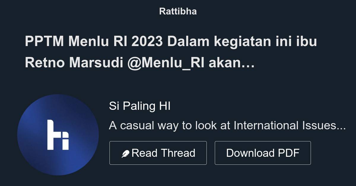 PPTM Menlu RI 2023 Dalam kegiatan ini ibu Retno Marsudi @Menlu_RI akan ...