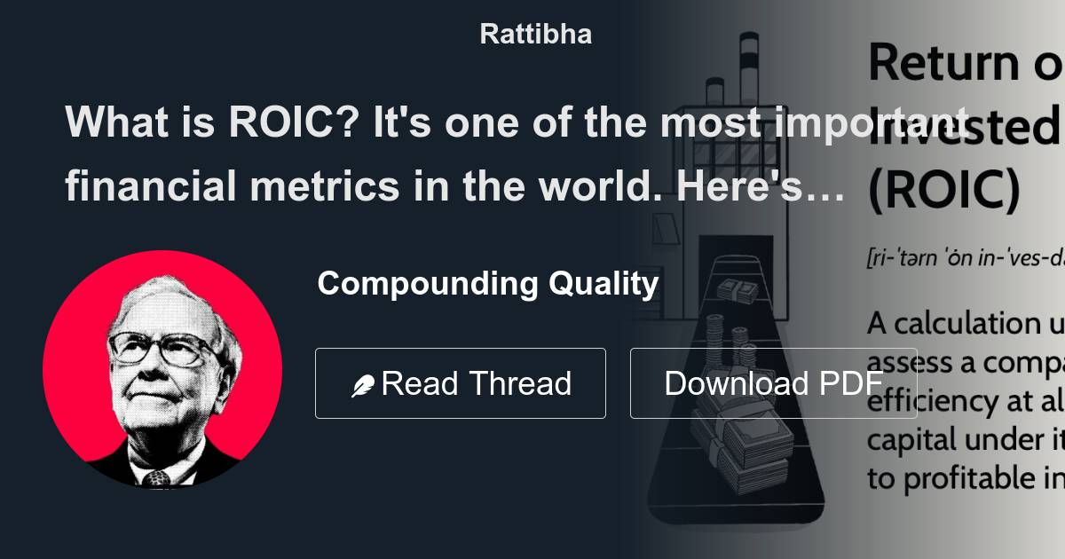 What is ROIC? It's one of the most important financial metrics in the world. Here's everything ...