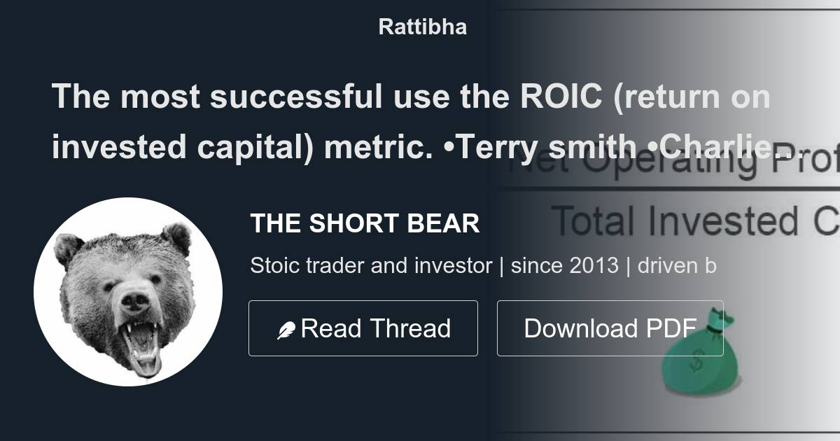 The most successful use the ROIC (return on invested capital) metric ...