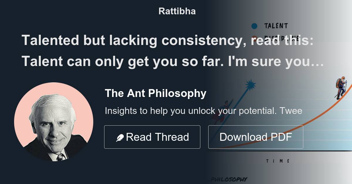 Talented but lacking consistency, read this: - Thread from The Ant Philosophy @Ant_Philosophy ...