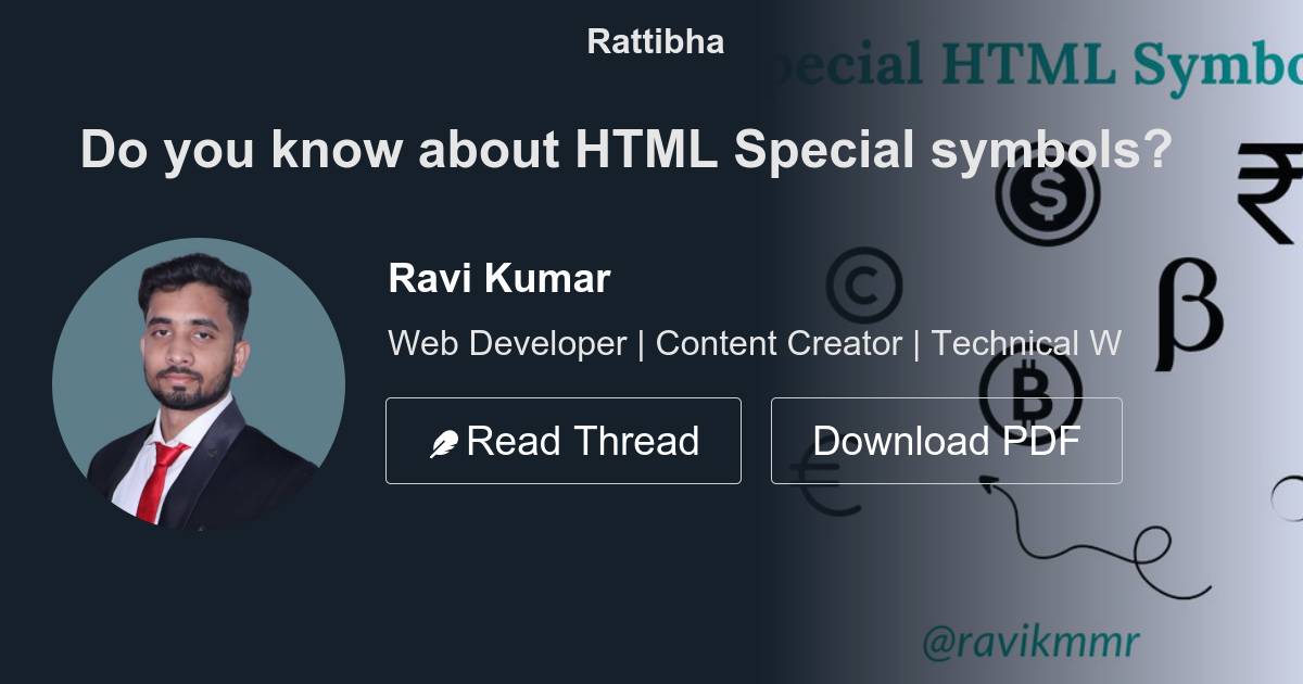 Do you know about HTML Special symbols? - المسلسل من Ravi Kumar @ravikmmr - رتبها