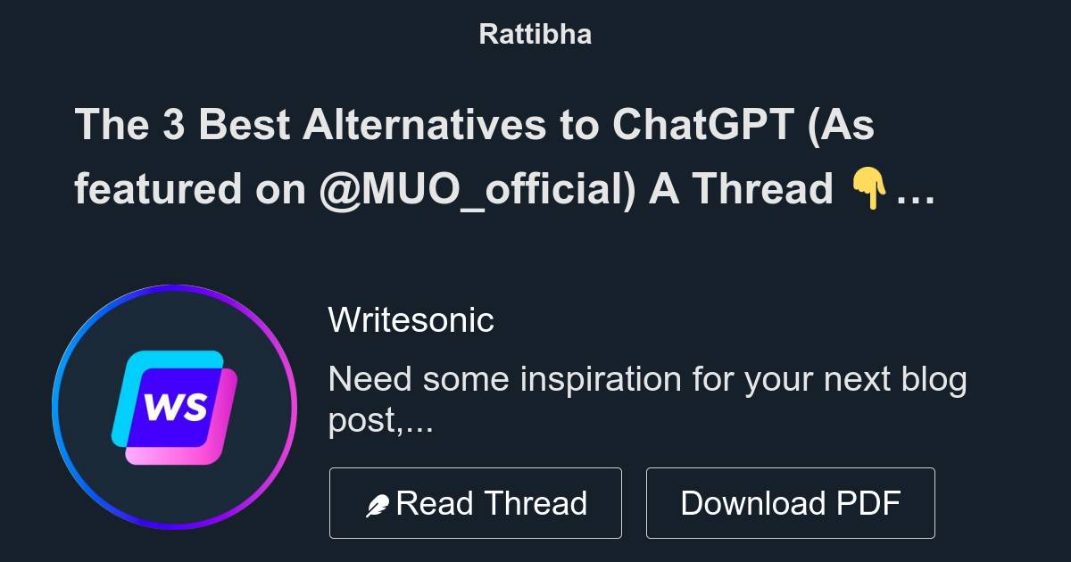 The 3 Best Alternatives to ChatGPT (As featured on @MUO_official) A Thread 👇 #chatgpt # ...