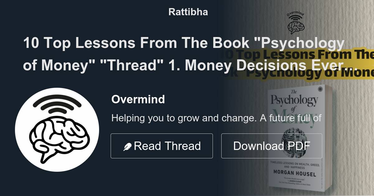 10 Top Lessons From The Book "Psychology of Money" "Thread" - Thread ...
