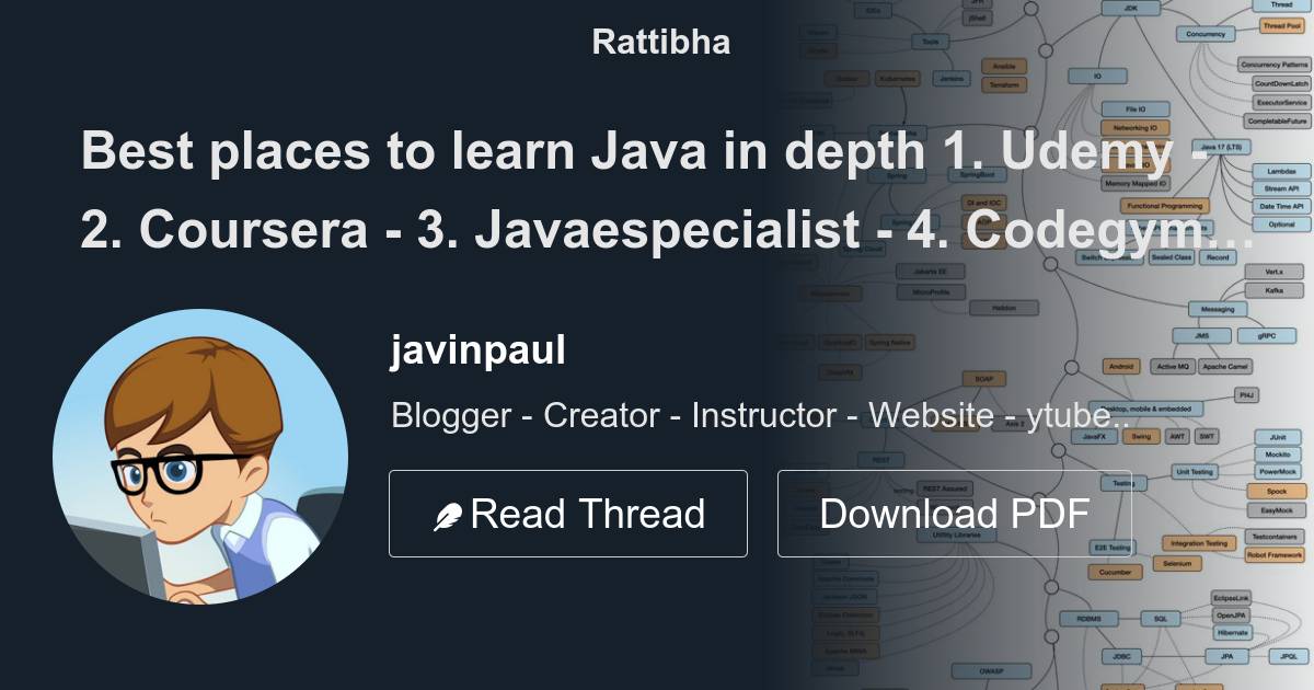 Best places to learn Java in depth 1. Udemy - https://t.co/PRHwzUMpVC 2. Coursera - https://t.co ...