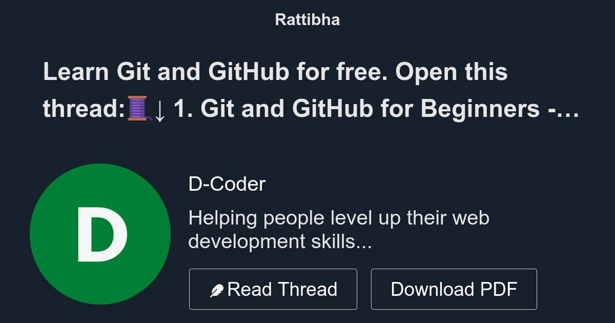 Learn Git And Github For Free Open This Thread🧵↓ Thread From D Coder Damncoder Rattibha
