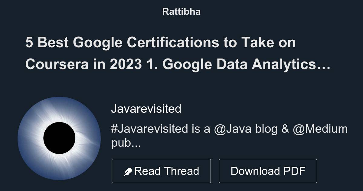 5 Best Google Certifications to Take on Coursera in 2023 1. Google Data ...