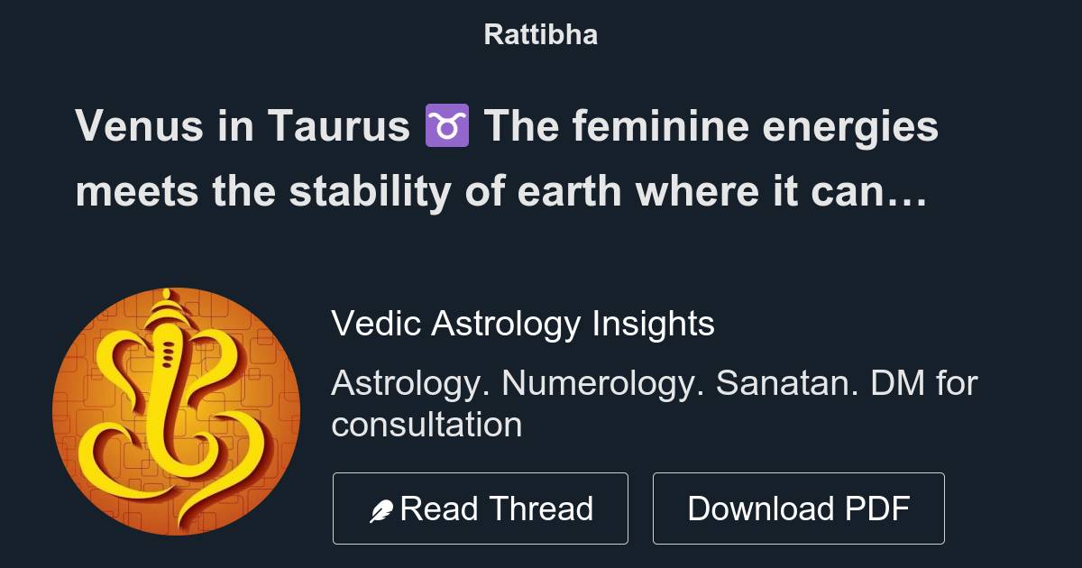 Venus in Taurus ♉ The feminine energies meets the stability of earth where it can spread its ...