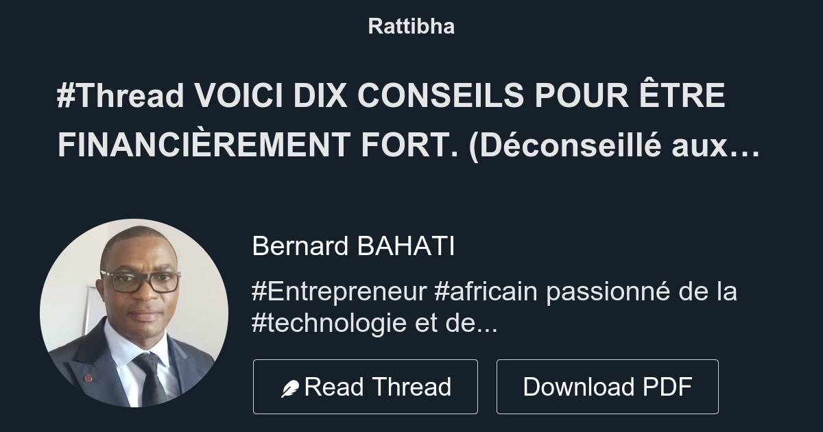 #Thread VOICI DIX CONSEILS POUR ÊTRE FINANCIÈREMENT FORT. (Déconseillé ...