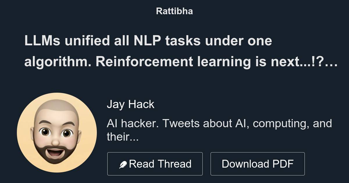 LLMs unified all NLP tasks under one algorithm. Reinforcement learning is next...!? 🤓🙏 ...