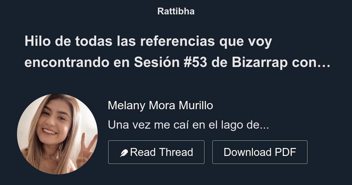 Hilo de todas las referencias que voy encontrando en Sesión #53 de Bizarrap con Shakira ...