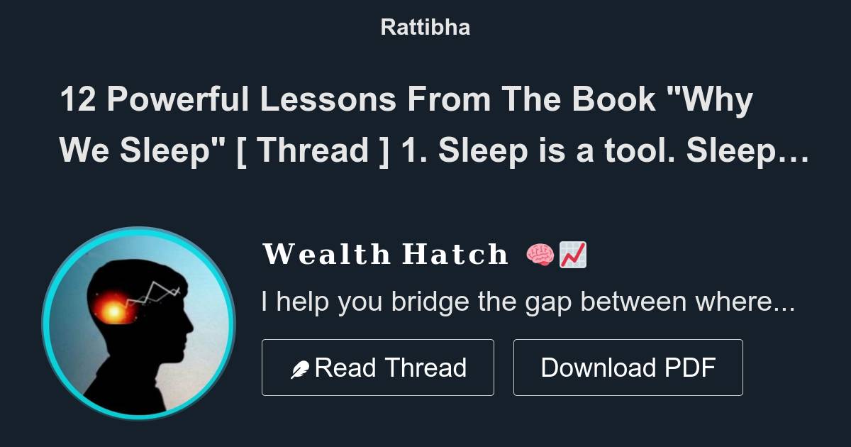 12 Powerful Lessons From The Book "Why We Sleep" [ Thread ] - Thread ...