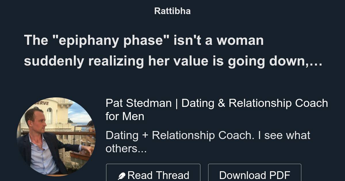 The "epiphany phase" isn't a woman suddenly realizing her value is ...