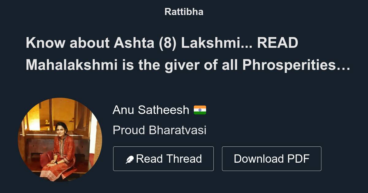 Know about Ashta (8) Lakshmi... READ - المسلسل من Anu Satheesh 🇮🇳🚩 @AnuSatheesh5 - رتبها