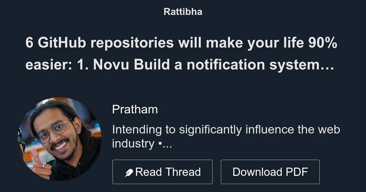6 GitHub repositories will make your life 90% easier: - Thread from ...