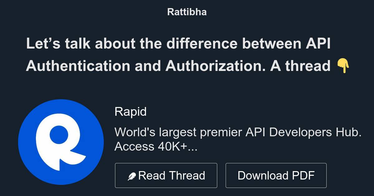 Let’s talk about the difference between API Authentication and Authorization. A thread 👇 { 1 / 5 ...