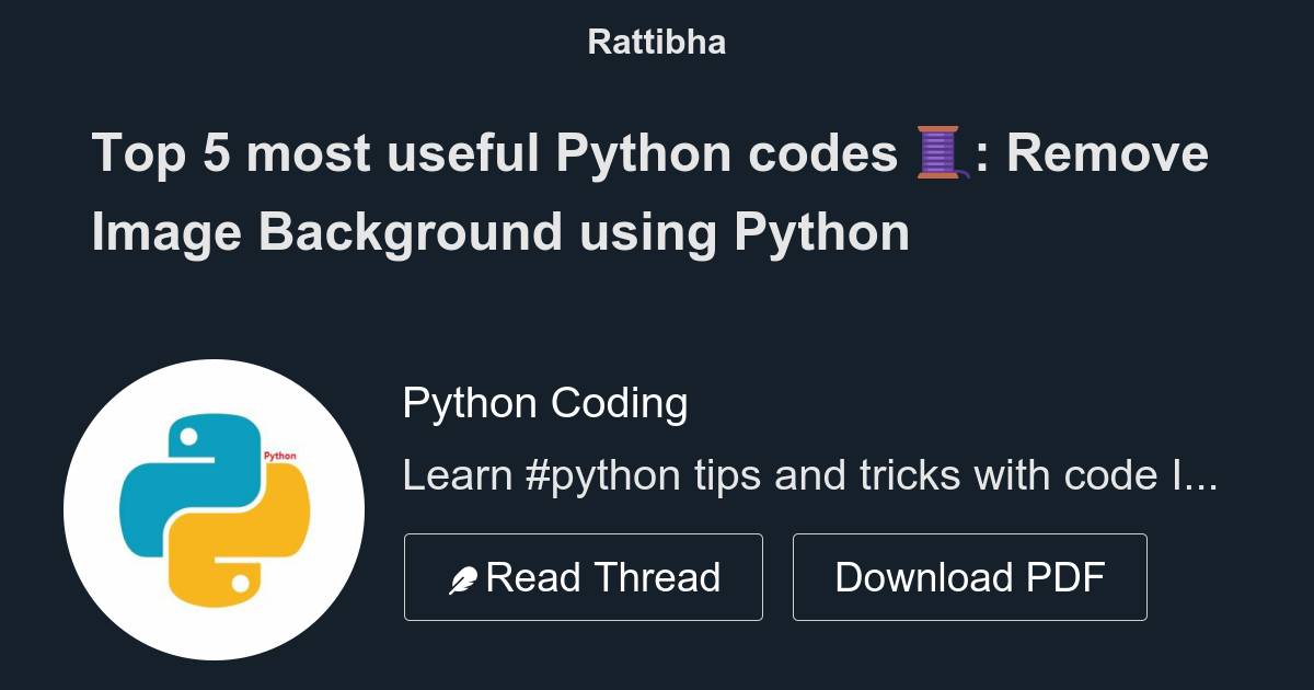 Top 5 Most Useful Python Codes 🧵 Thread From Python Coding Clcoding
