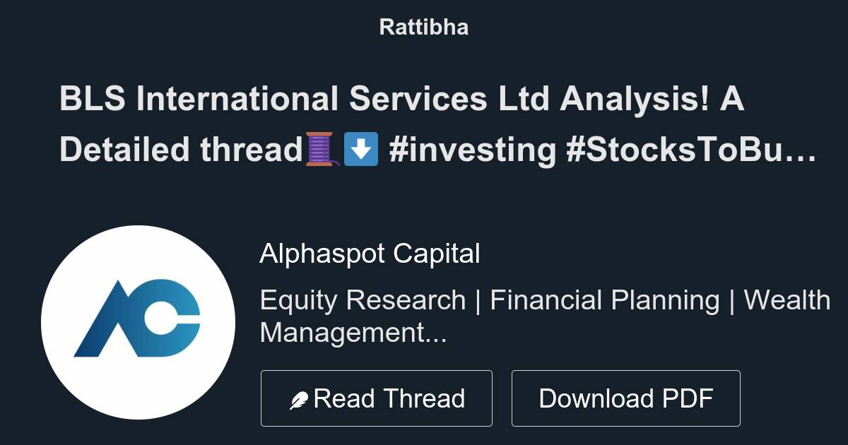 BLS International Services Ltd Analysis! A Detailed thread🧵⬇️ # ...