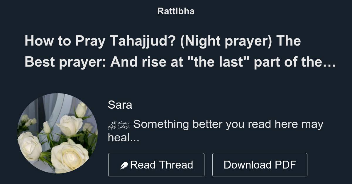 How to Pray Tahajjud? (Night prayer) - Thread from Sara @piousdeenn ...