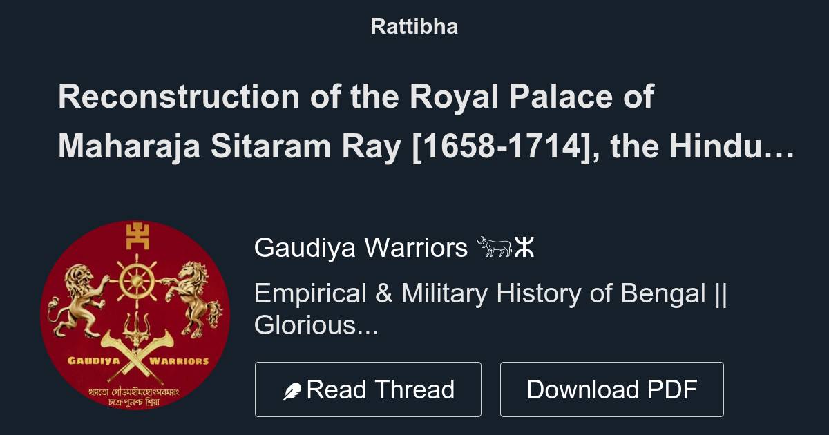 Reconstruction of the Royal Palace of Maharaja Sitaram Ray [1658-1714 ...