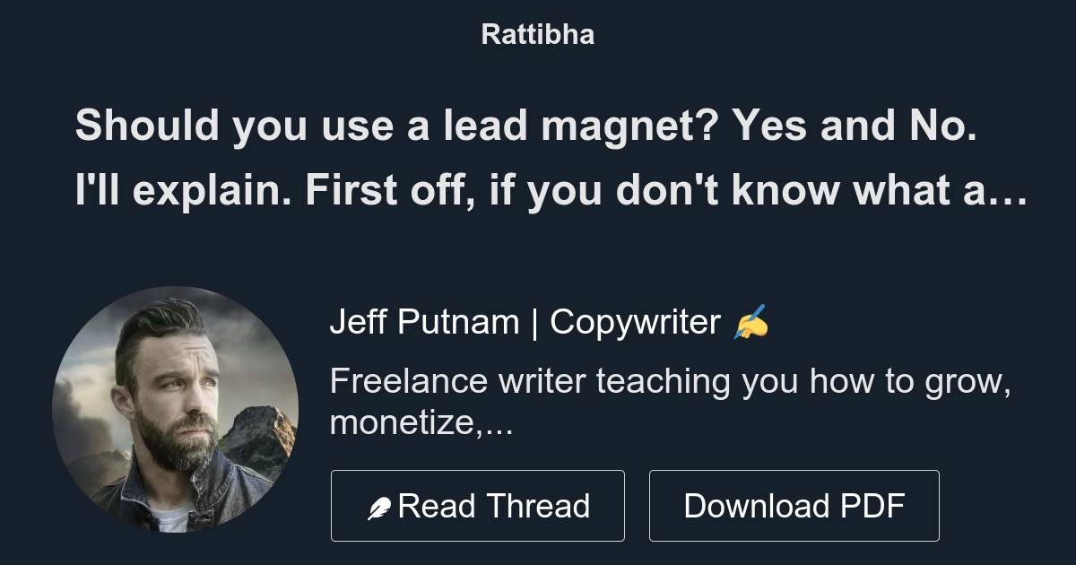 Should you use a lead magnet? Yes and No. I'll explain. - المسلسل من Jeff Putnam ...