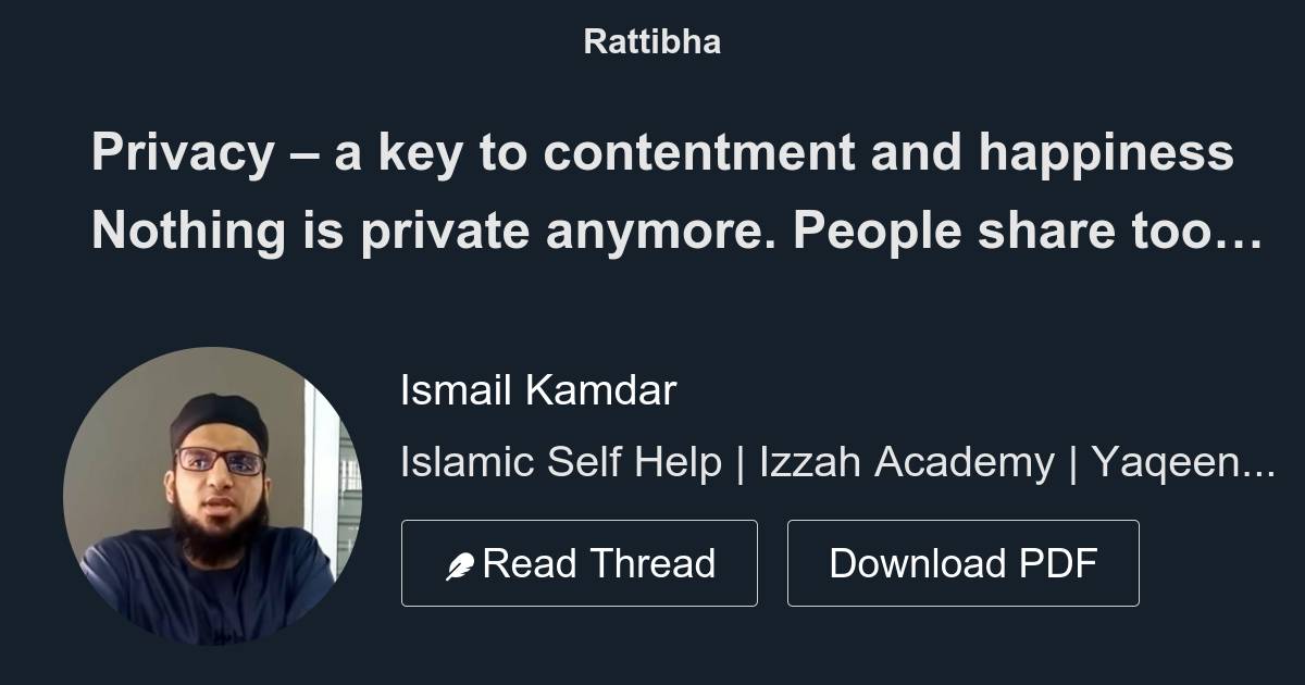 Privacy – a key to contentment and happiness Nothing is private anymore ...