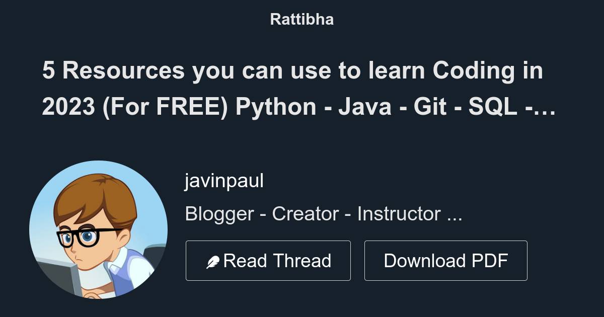 5 Resources you can use to learn Coding in 2023 (For FREE) Python - https://t.co/Xd5sSV9sBb Java ...