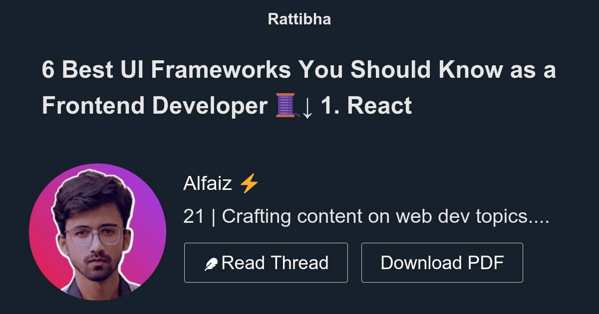 6 Best UI Frameworks You Should Know as a Frontend Developer 🧵↓ ...