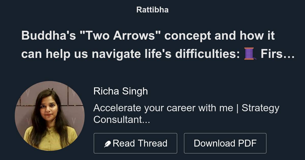 Buddha's "Two Arrows" concept and how it can help us navigate life's difficulties: 🧵 - Thread ...