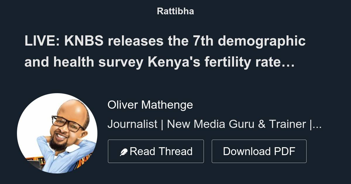 LIVE: KNBS releases the 7th demographic and health survey - المسلسل من Oliver Mathenge ...