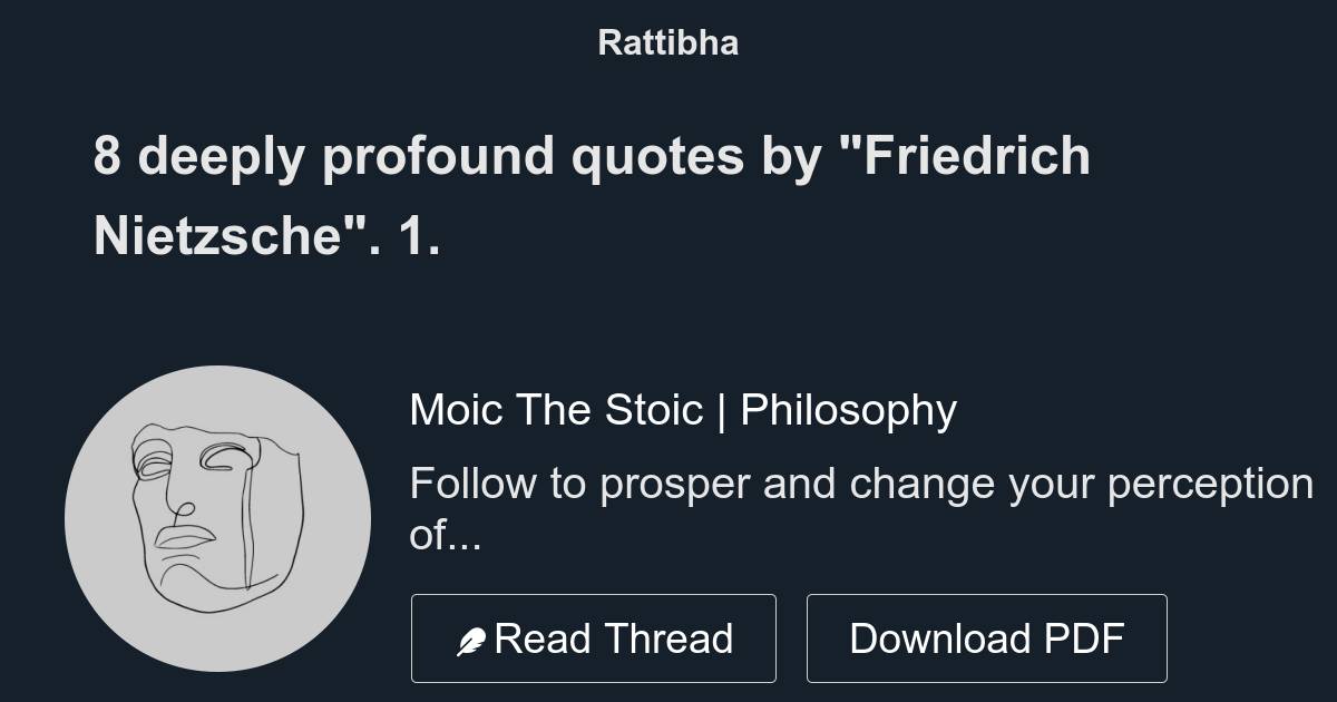 8 deeply profound quotes by "Friedrich Nietzsche". - Thread from Moic ...