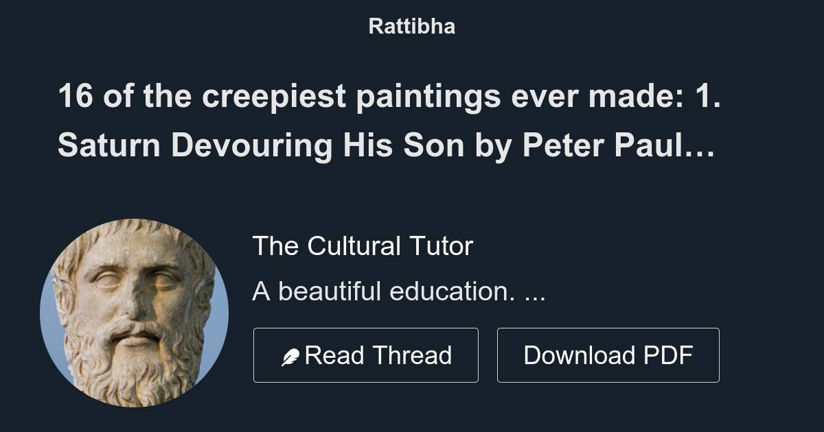 16 of the creepiest paintings ever made: 1. Saturn Devouring His Son by ...