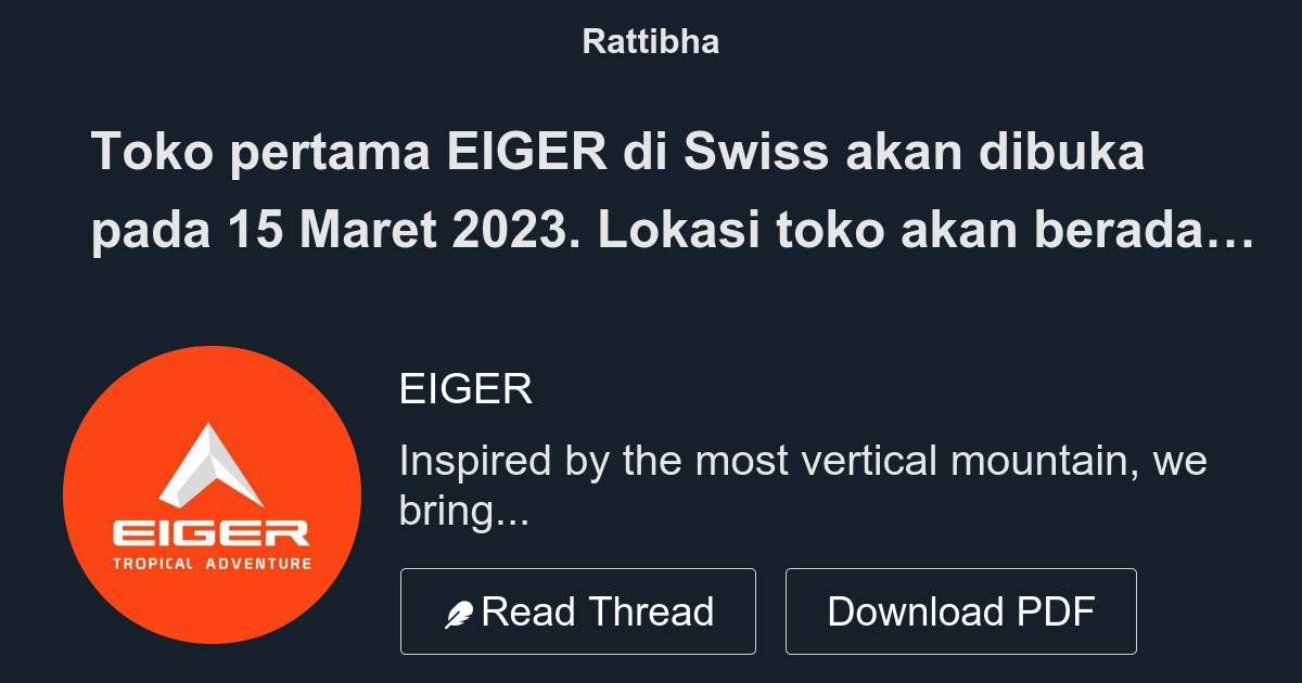 Toko pertama EIGER di Swiss akan dibuka pada 15 Maret 2023. Lokasi toko akan berada di ...