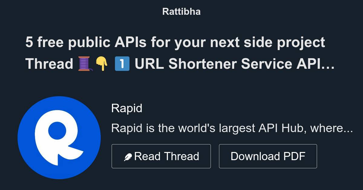 5 free public APIs for your next side project Thread 🧵👇 - Thread from Rapid @Rapid_API - Rattibha