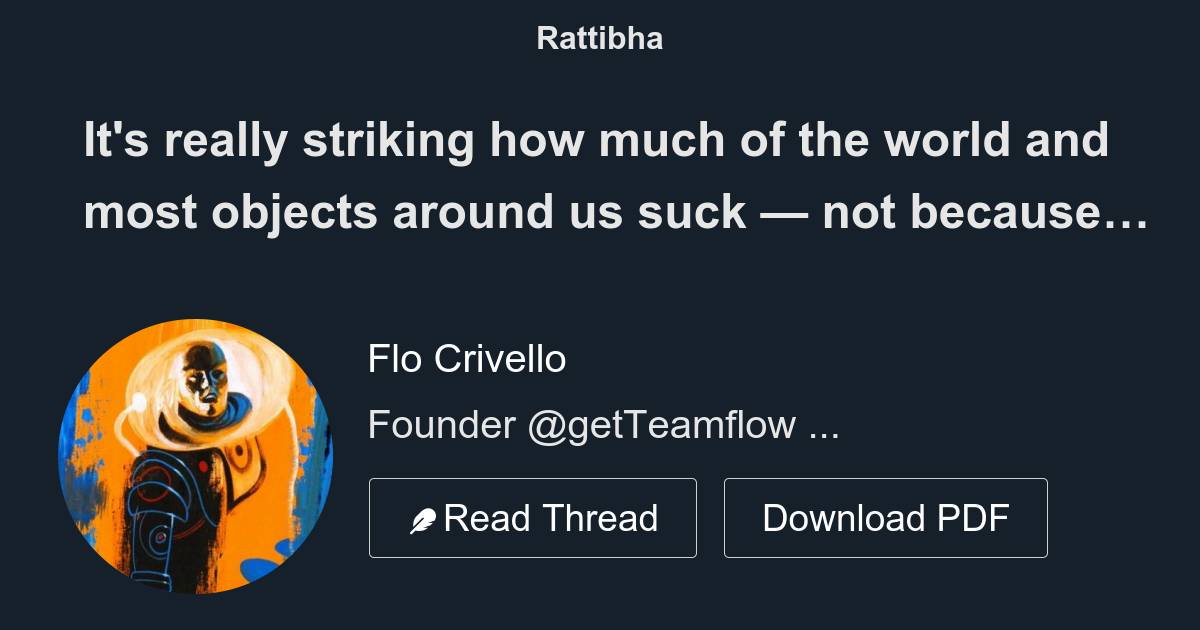 It's really striking how much of the world and most objects around us ...