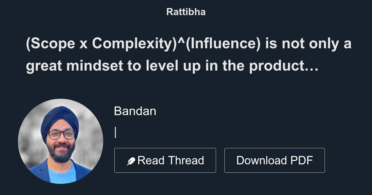 (Scope x Complexity)^(Influence) is not only a great mindset to level ...