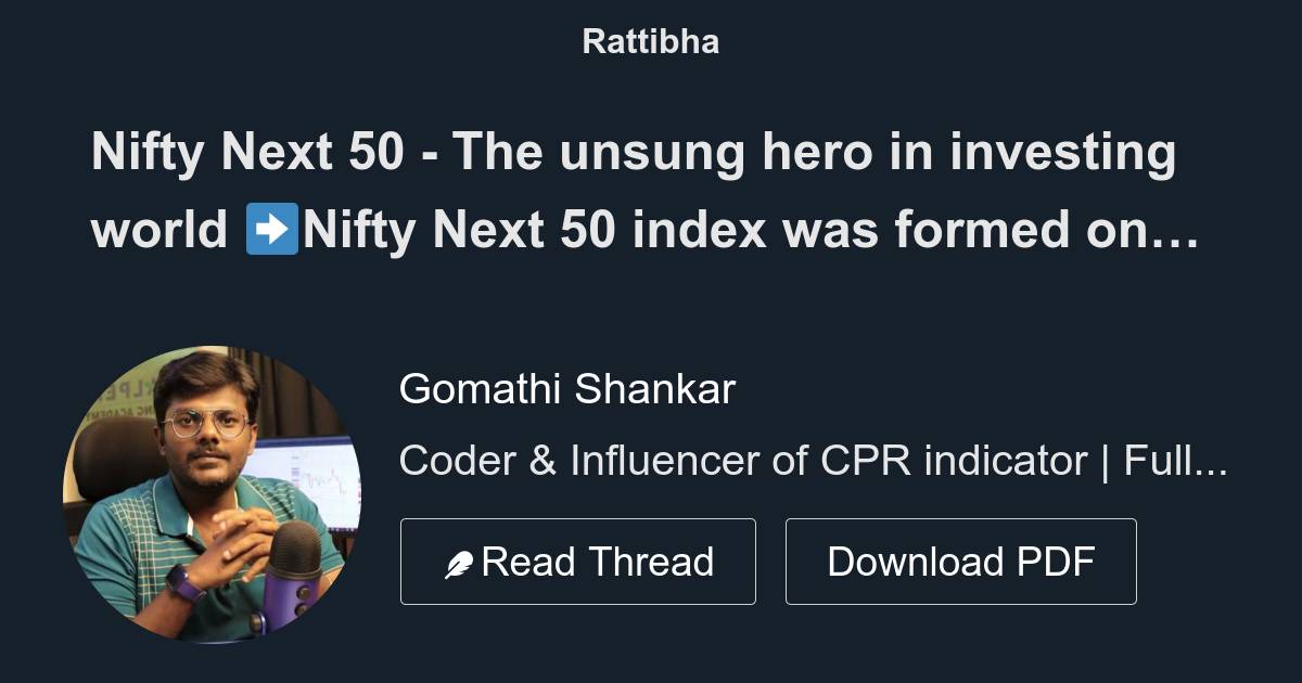 Nifty Next 50 - The unsung hero in investing world ️Nifty Next 50 index ...