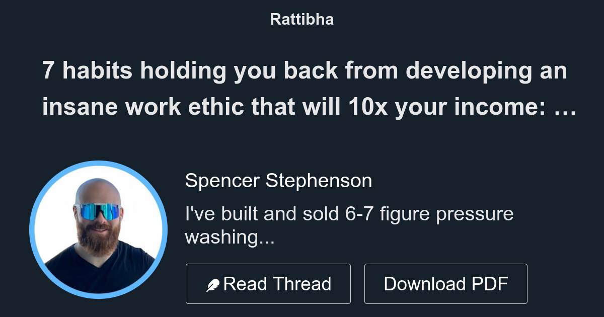 7 habits holding you back from developing an insane work ethic that ...