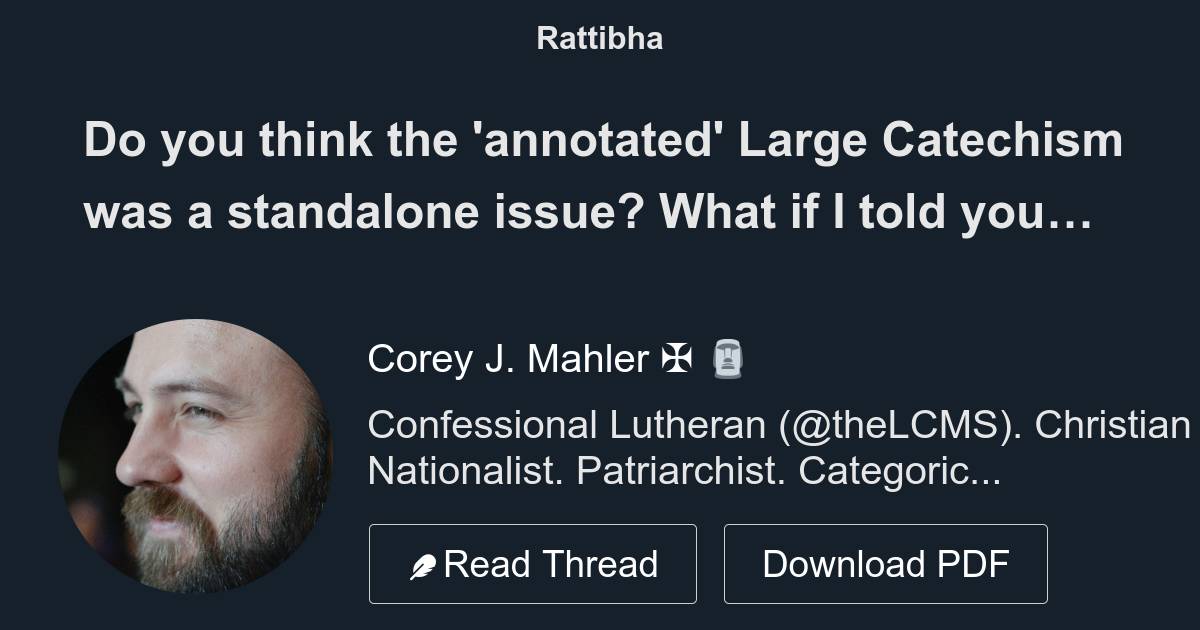 Do you think the 'annotated' Large Catechism was a standalone issue ...