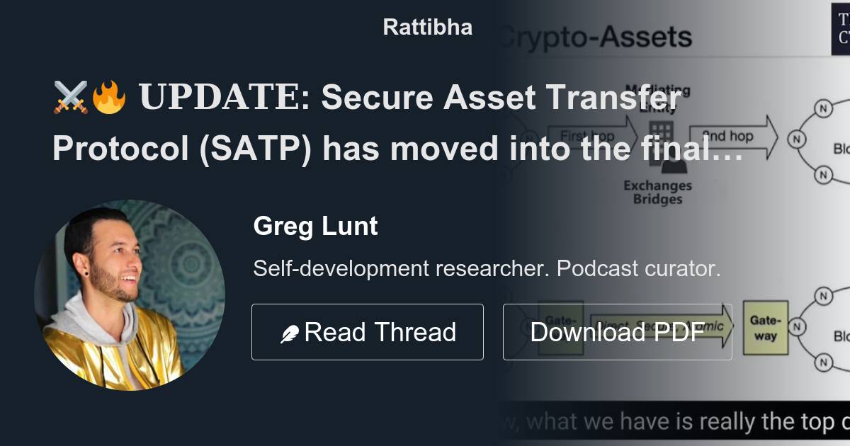 ⚔️🔥 𝐔𝐏𝐃𝐀𝐓𝐄: Secure Asset Transfer Protocol (SATP) has moved into the final stages of approval to ...