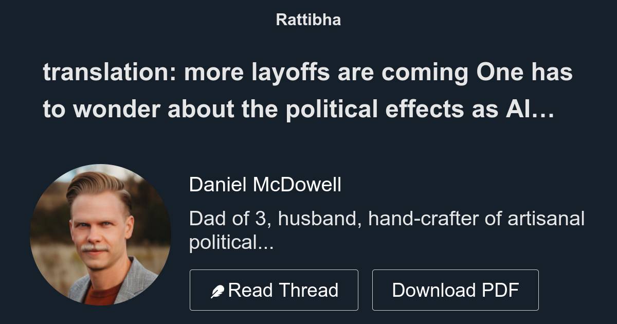 translation: more layoffs are coming - Thread from Daniel McDowell @daniel_mcdowell - Rattibha