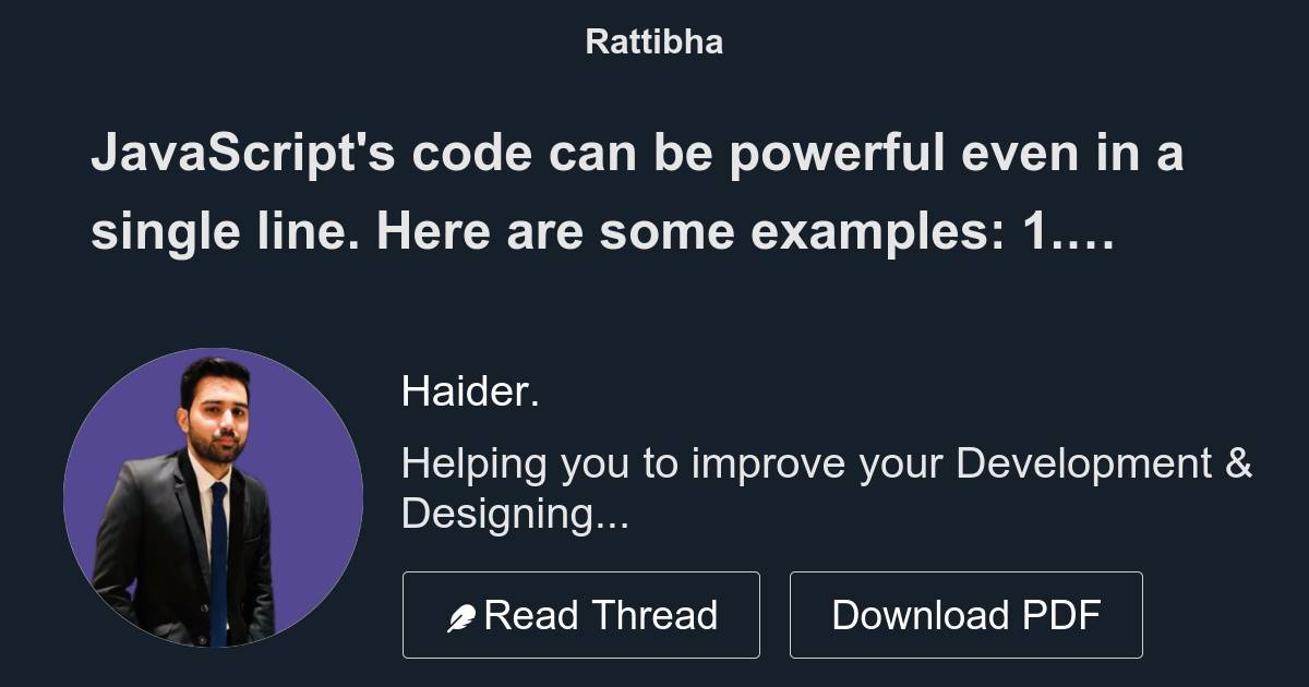 JavaScript's code can be powerful even in a single line. Here are some examples: - Thread from ...