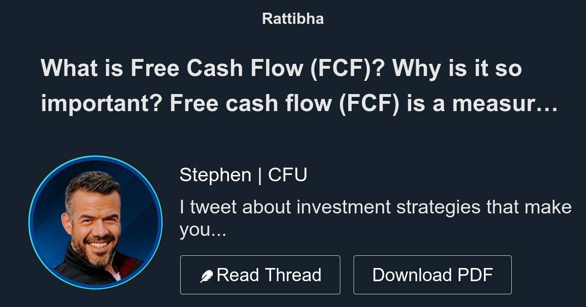 What is Free Cash Flow (FCF)? Why is it so important? - Thread from ...