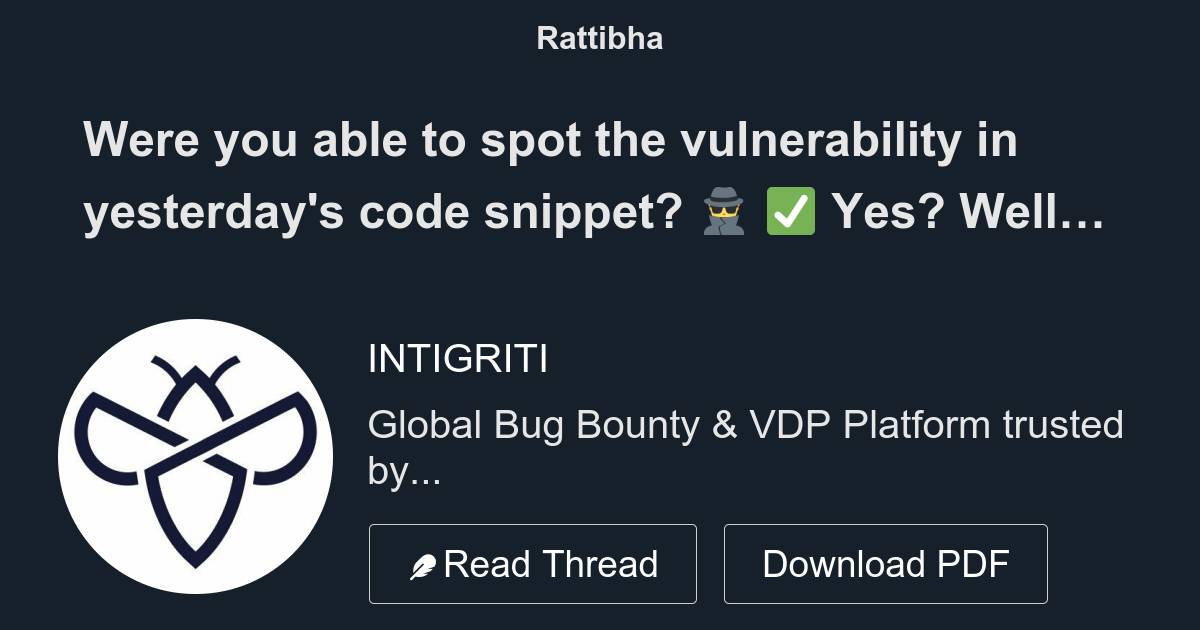 Were you able to spot the vulnerability in yesterday's code snippet? 🕵️‍♂️ Yes? Well done! No ...