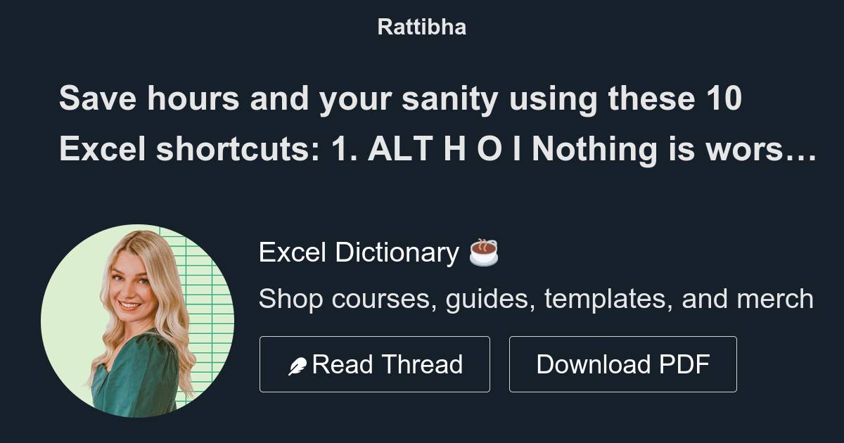 Save hours and your sanity using these 10 Excel shortcuts: - Thread from Excel Dictionary ...