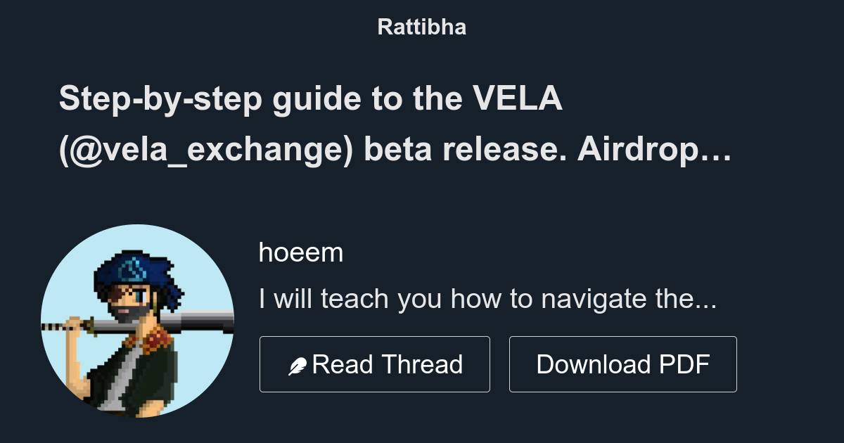 Step-by-step guide to the VELA (@vela_exchange) beta release. Airdrop confirmed + Extra rewards ...