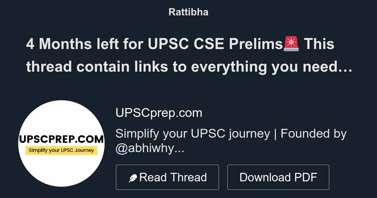 4 Months left for UPSC CSE Prelims🚨 This thread contain links to everything you need for this ...