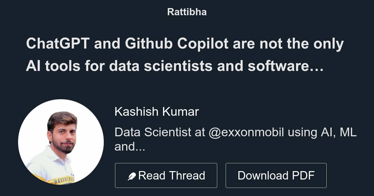 ChatGPT and Github Copilot are not the only AI tools for data scientists and software developers ...