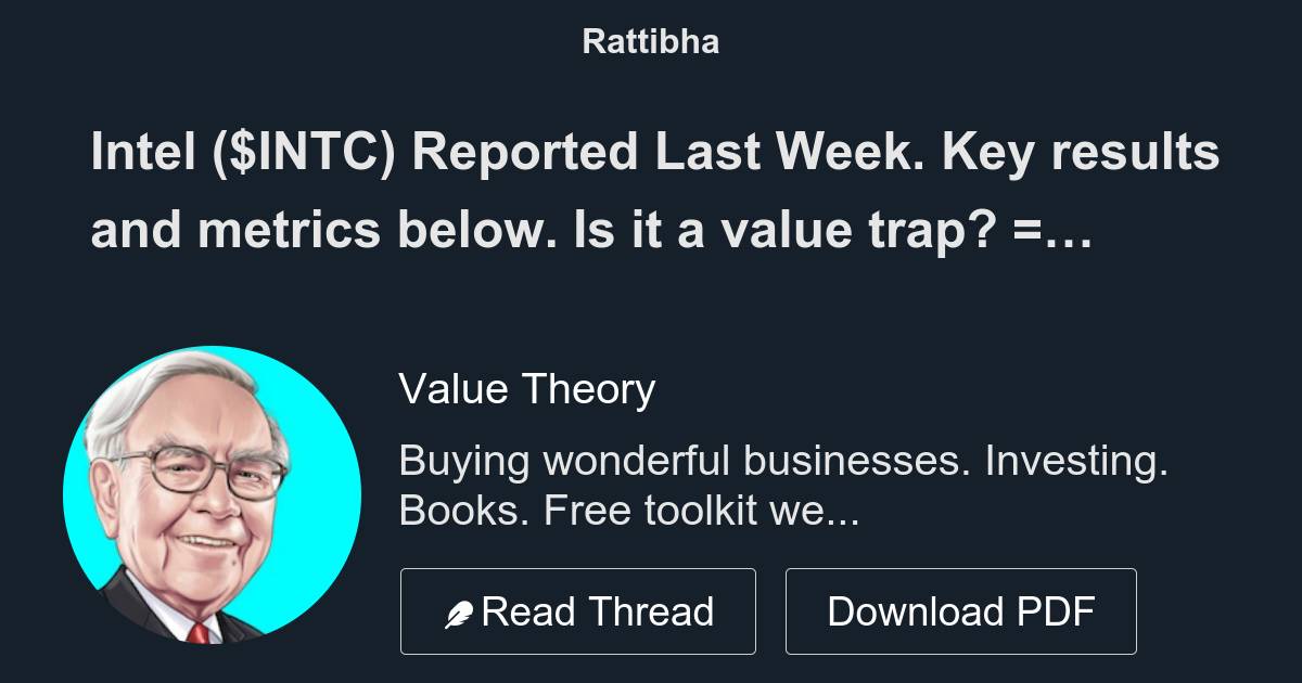 Intel ($INTC) Reported Last Week. Key results and metrics below. Is it ...