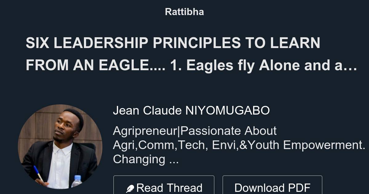 SIX LEADERSHIP PRINCIPLES TO LEARN FROM AN EAGLE.... - المسلسل من Jean Claude NIYOMUGABO ...