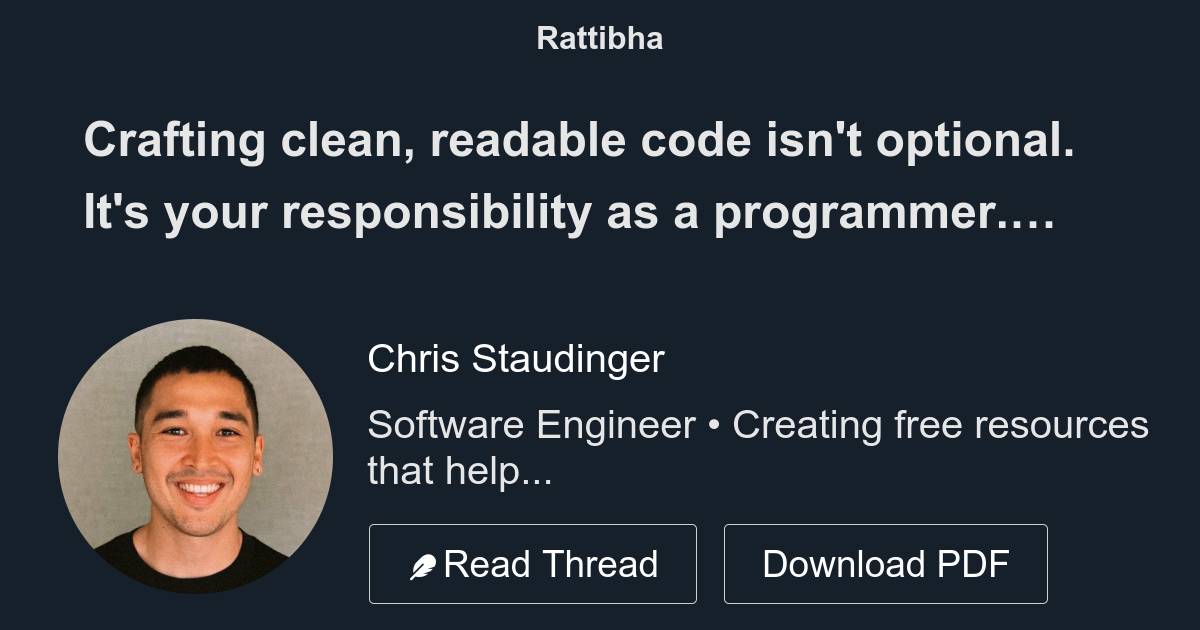 Crafting clean, readable code isn't optional. It's your responsibility as a programmer. Here's a ...